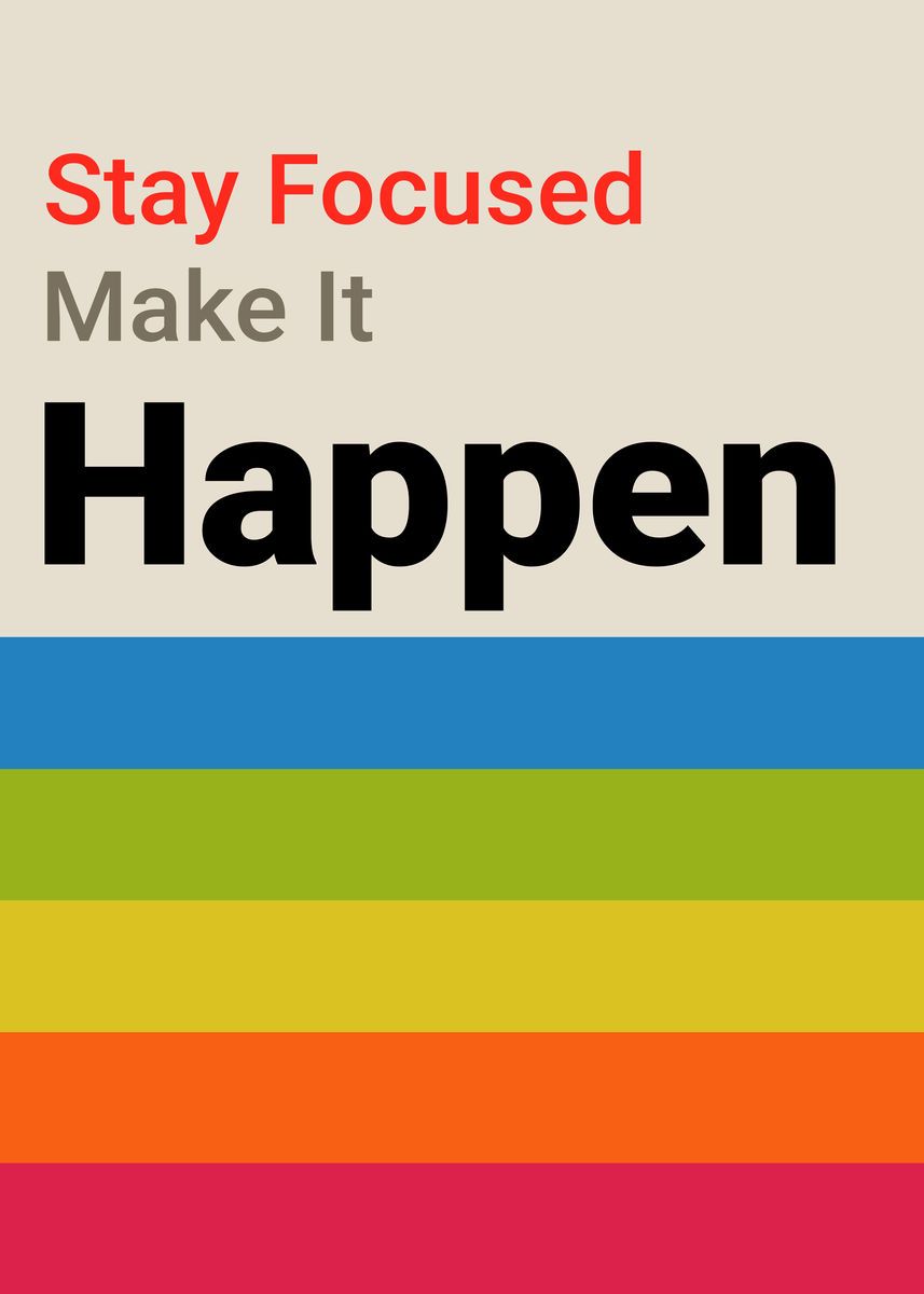 Stay focused retro vintage exhibition motivational poster – Poster Wall